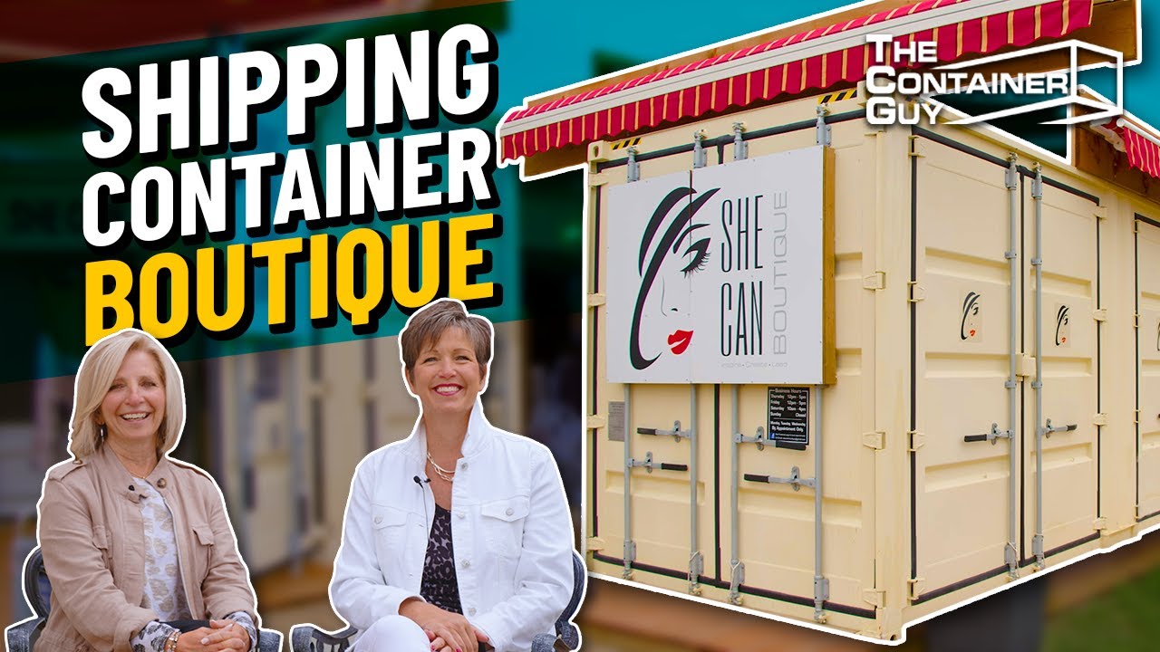 Clothing Boutique Made Out of a Shipping Container! | The Container Guy